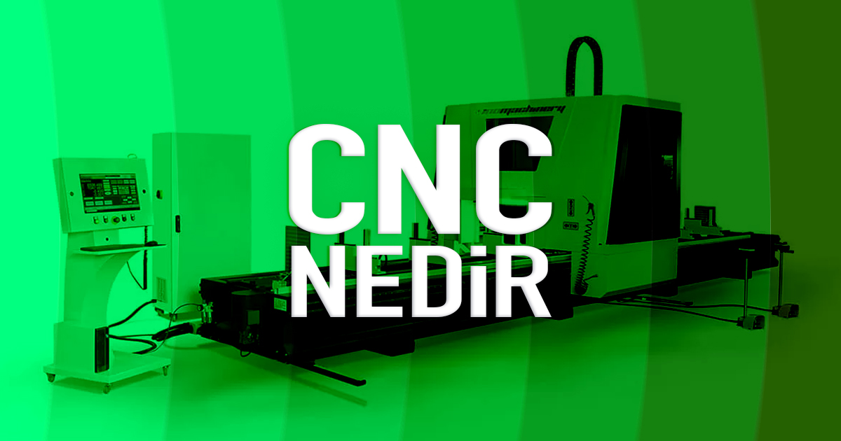 CNC Nedir? CNC Makineler Hakkında Her Şey! | İno Makine